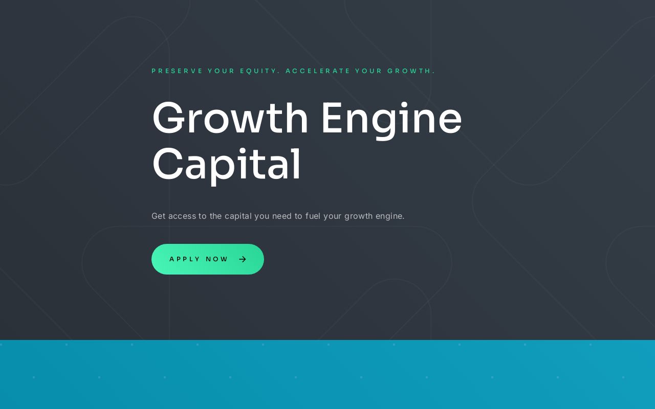 Growth Engine Capital: Preserve your equity. Accelerate your growth.